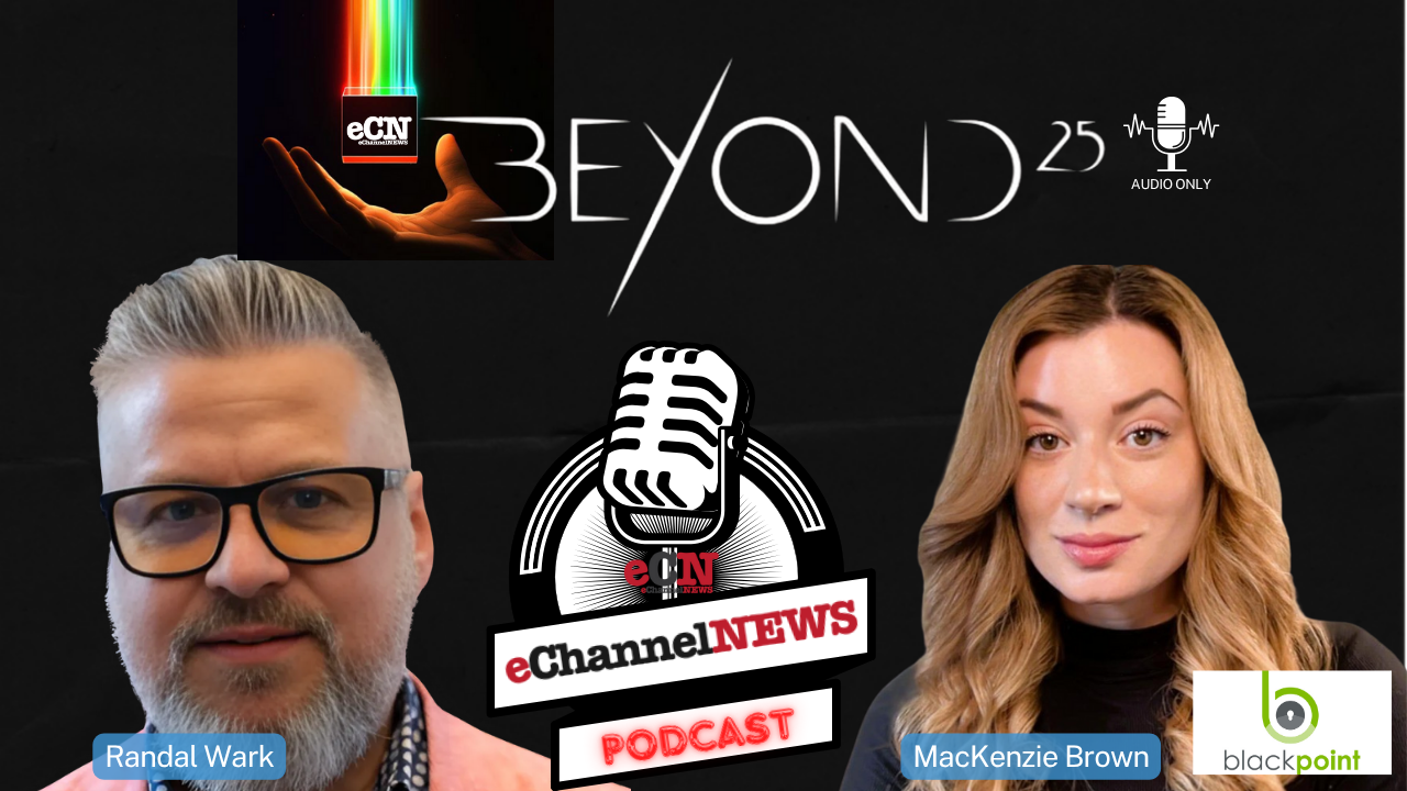 Pax8 Beyond25 Podcast with Blackpoint Cyber - E-ChannelNews.com
